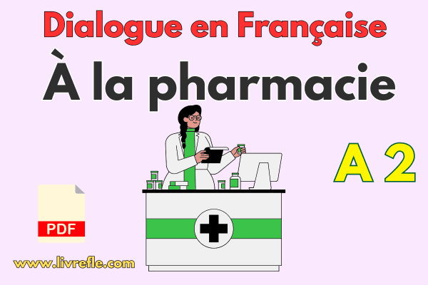 Dialogue à la pharmacie : la toux – A2 expliquée 2026